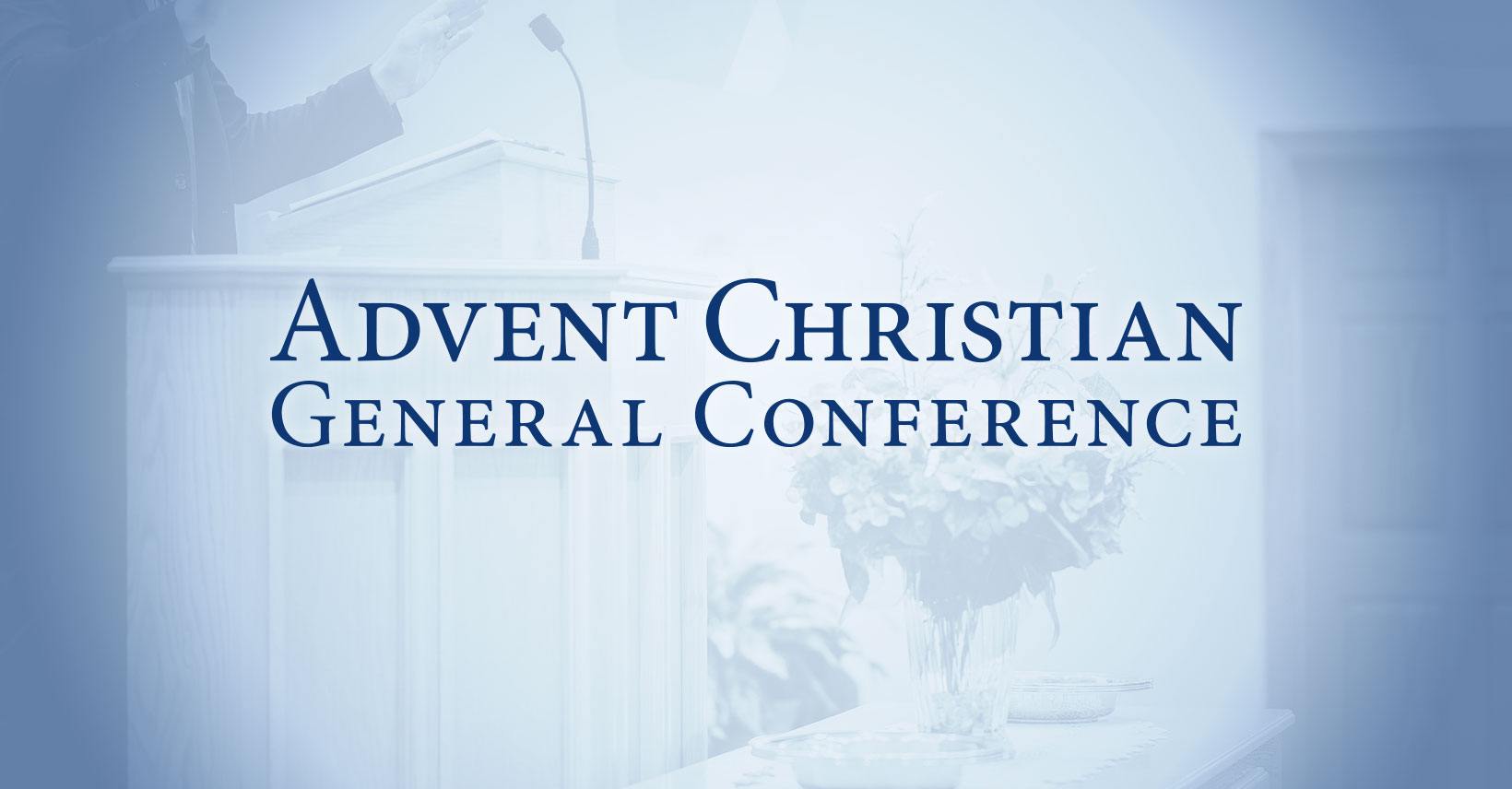 Find a Church - Advent Christian General Conference